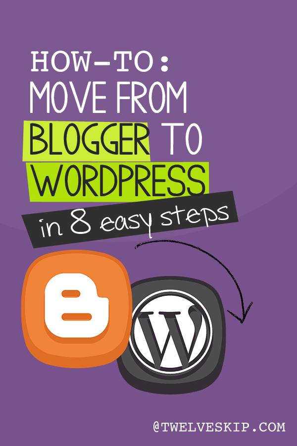 How-To: Moving From Blogger To Wordpress • Brand Glow Up