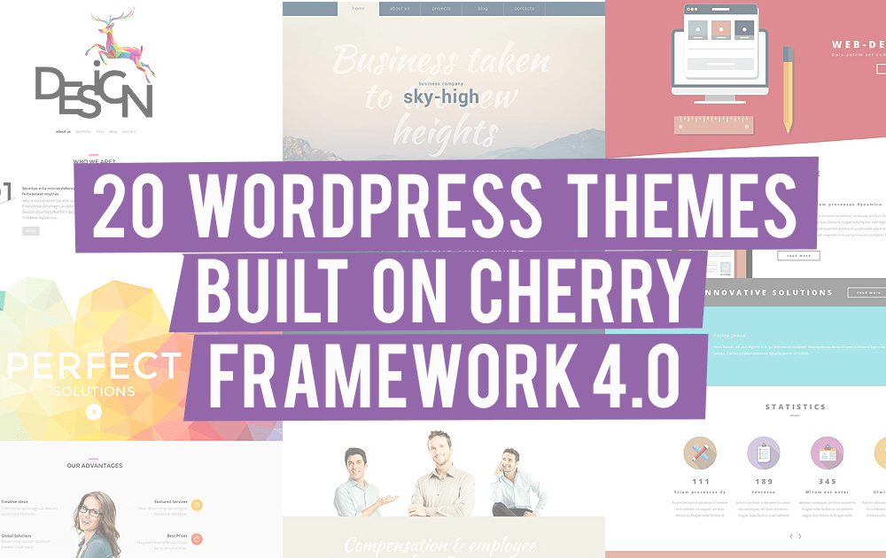 20 Professional WordPress Themes Built on Cherry Framework 4.0